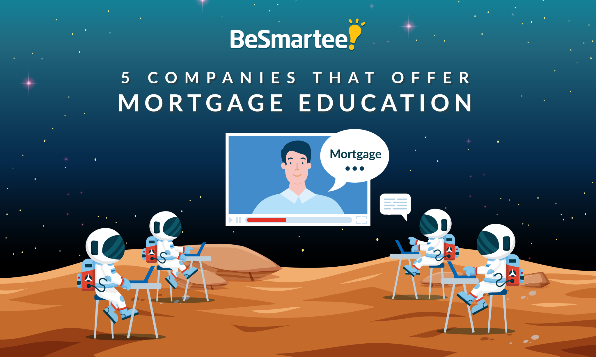 5 Companies that Offer Mortgage Education – BeSmartee