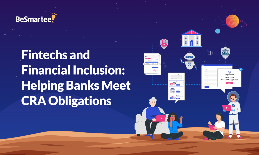 Fintechs and Financial Inclusion: Helping Banks Meet CRA Obligations ...