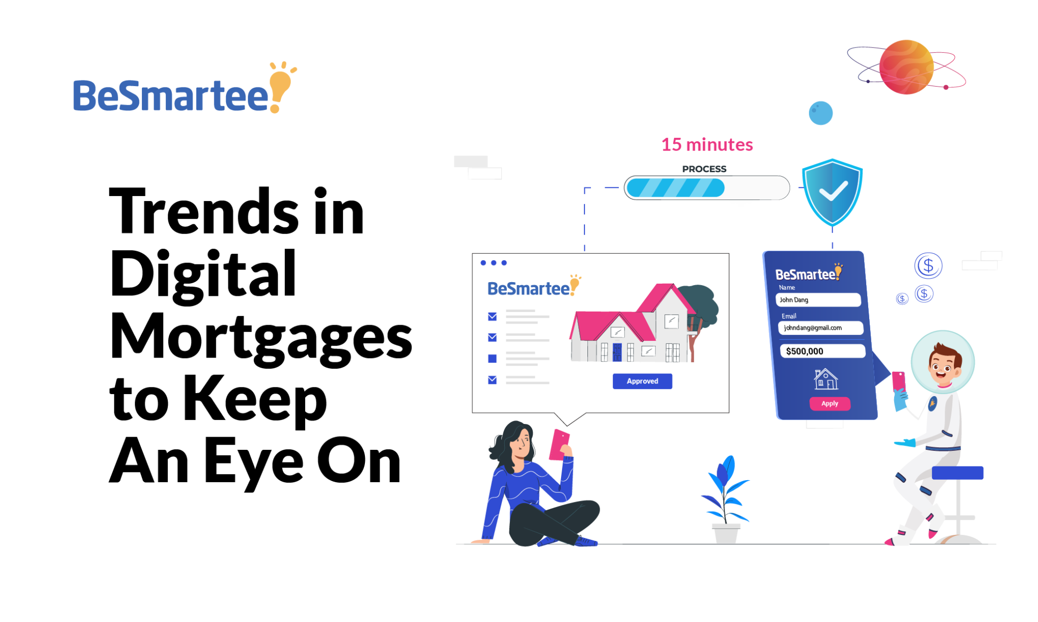 Trends in Digital Mortgages to Keep An Eye On - BeSmartee