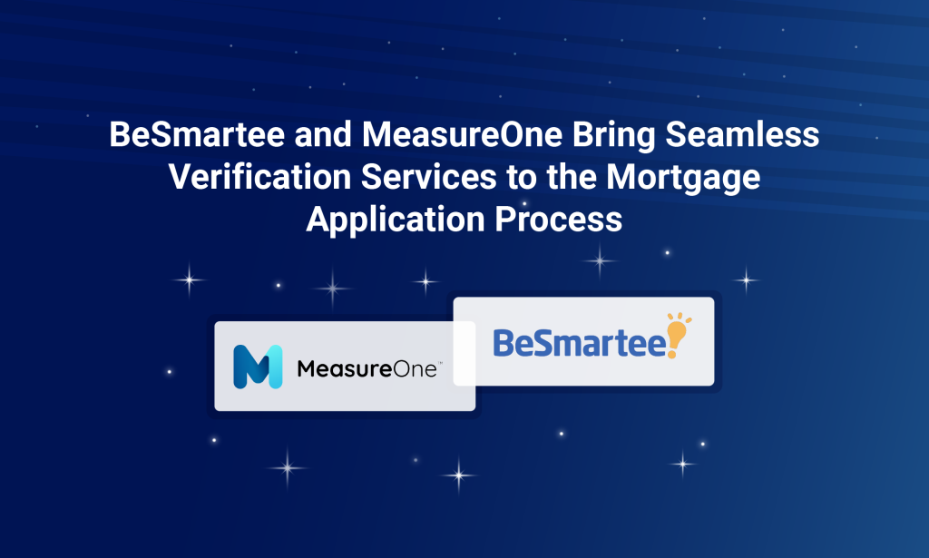 BeSmartee and MeasureOne Bring Seamless Verification Services to the ...